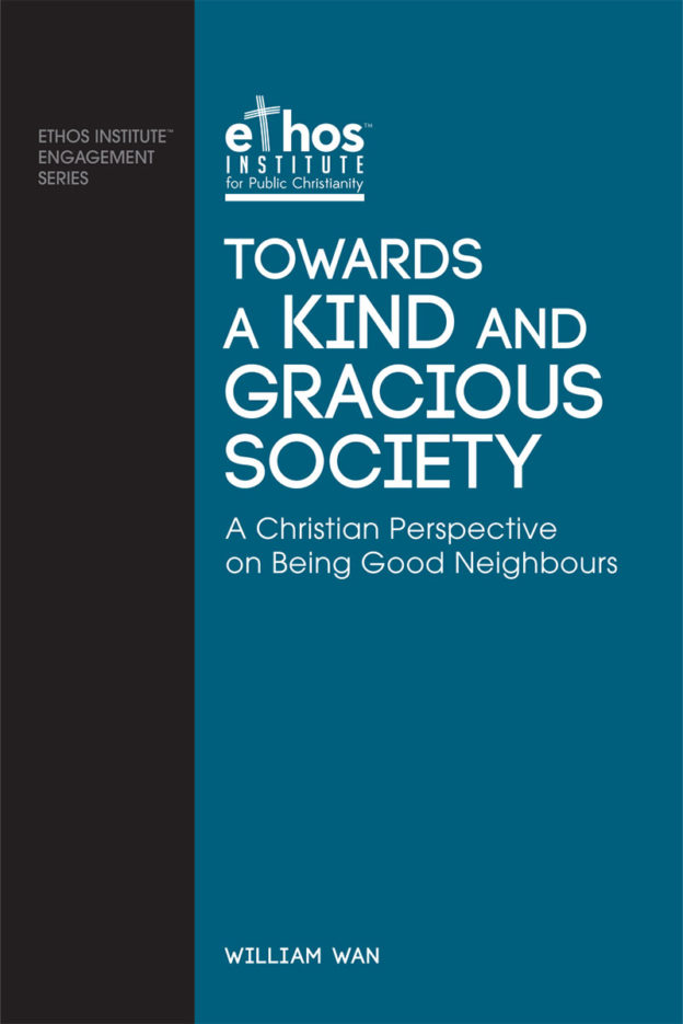2016 Towards a Kind and Gracious Society A Christian Perspective on ...